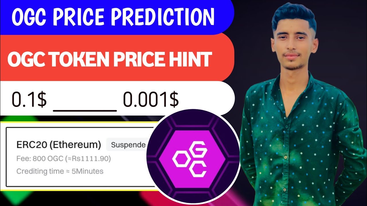 OGC TOKEN PRICE PREDICTION || 800 OGC : 4$ || OGC AIRDROP NEW UPDATE ...