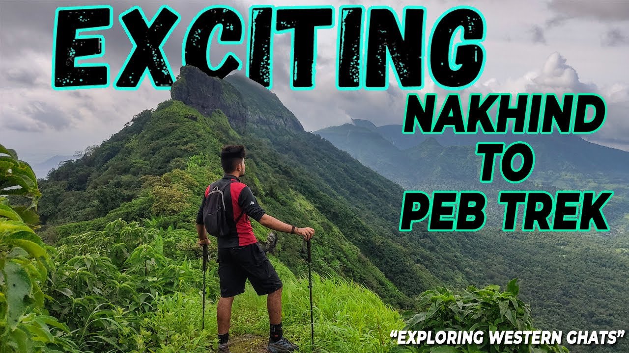 Nakhind To Peb Range Trek In Sahyadris - YouTube