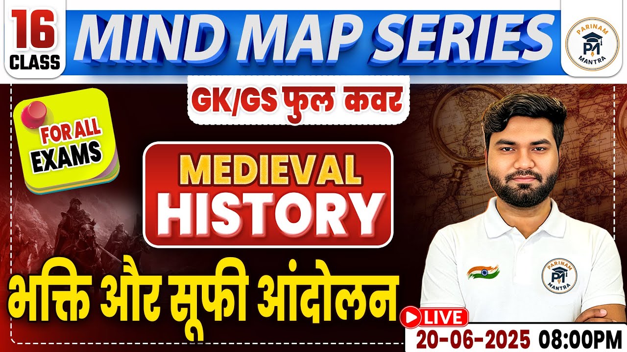 Class 16: भक्ति और सूफी आंदोलन | Medieval History Mind Map Series | GK ...