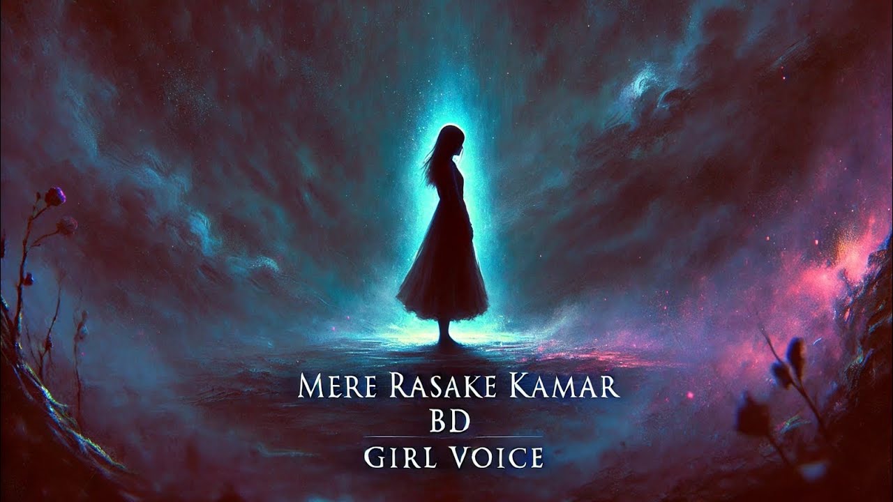 Mere Raske kamar Hindi Song|Bd Girl Voice| New Best Version | Hindi ...