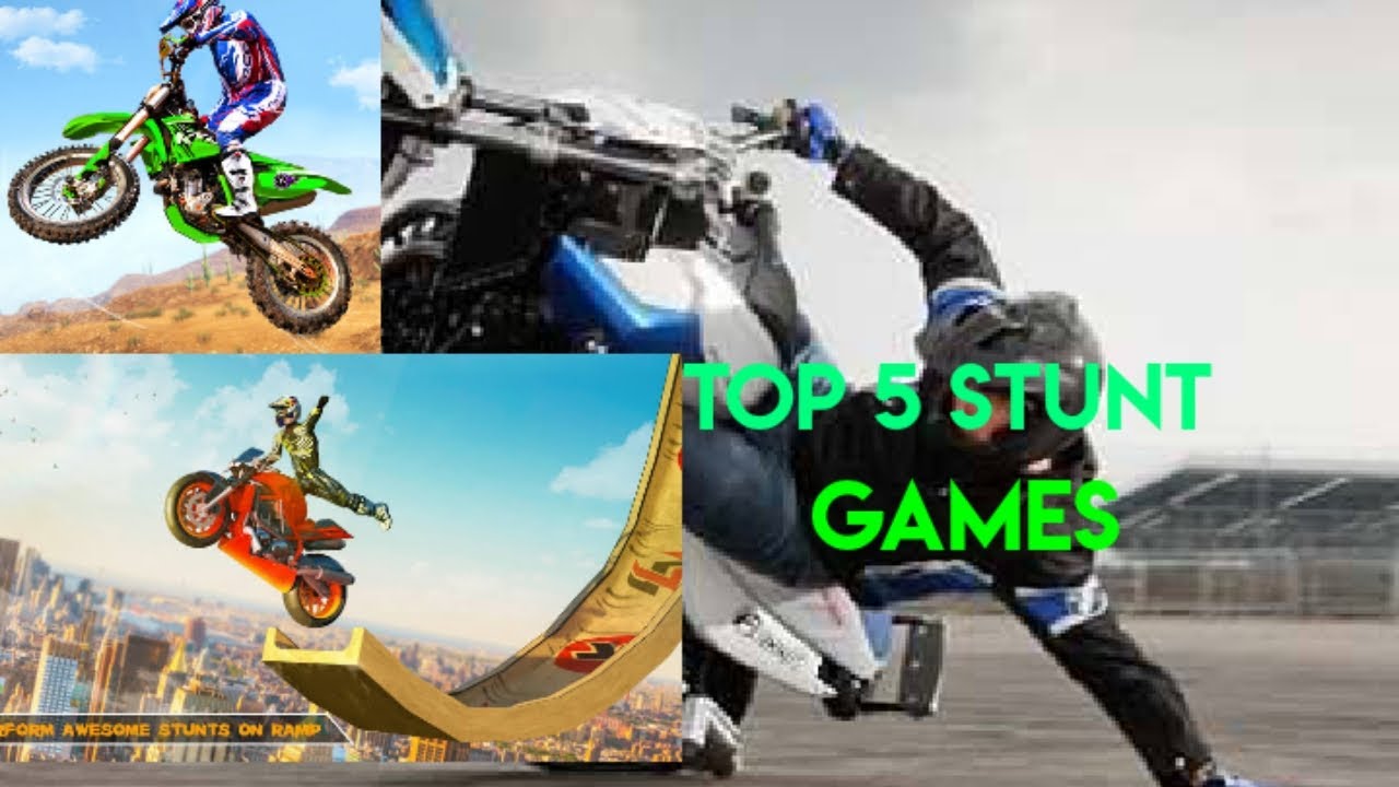 Top 5 Stunt Games - YouTube