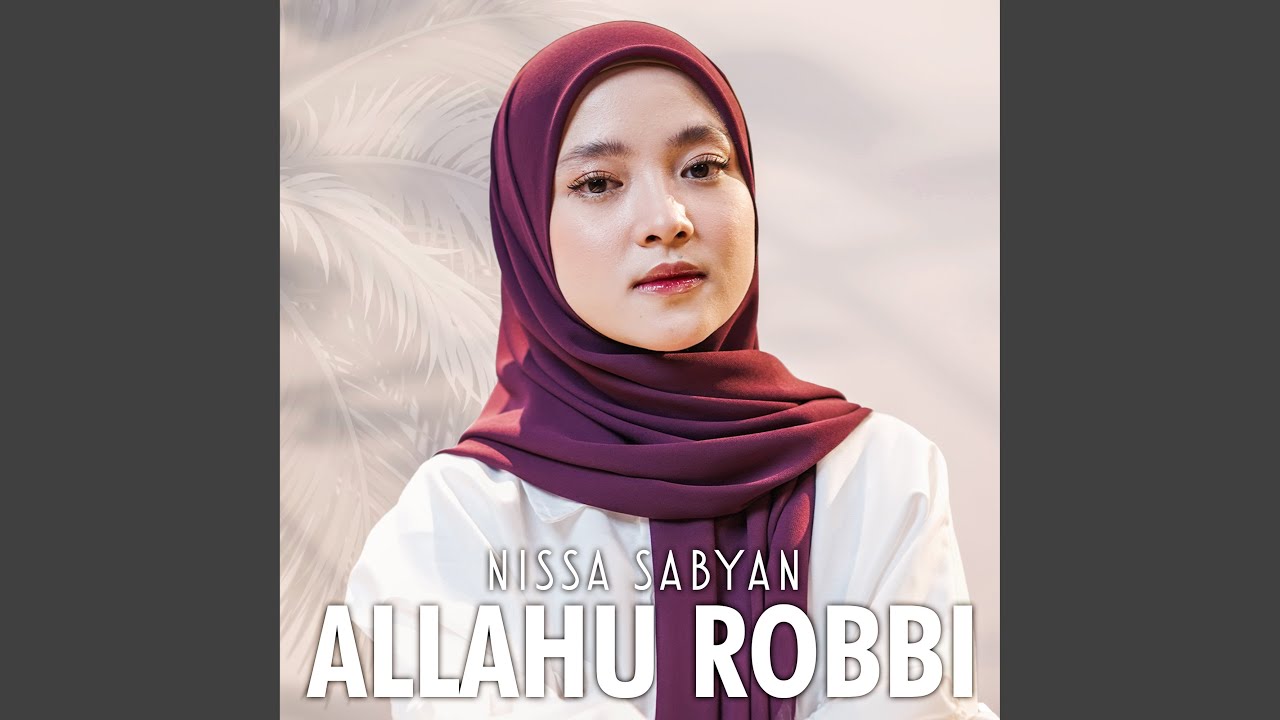 Allahu Robbi - YouTube Music