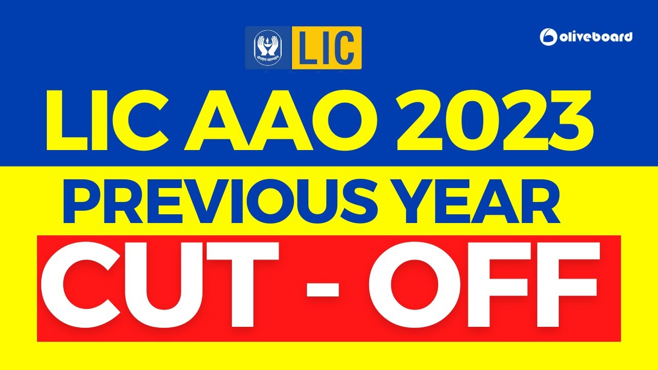 LIC AAO Previous Year CUT OFF || LIC AAO Exam Pattern 2023 || LIC AAO ...