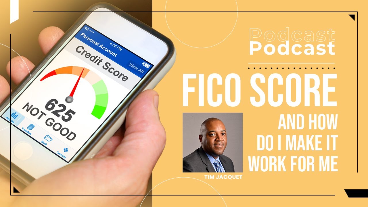 FICO Score and How do I Make it Work for Me - YouTube