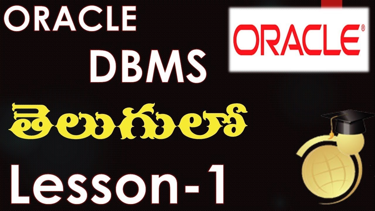 Oracle Introduction To Dbms Telugu Lesson 1 Youtube