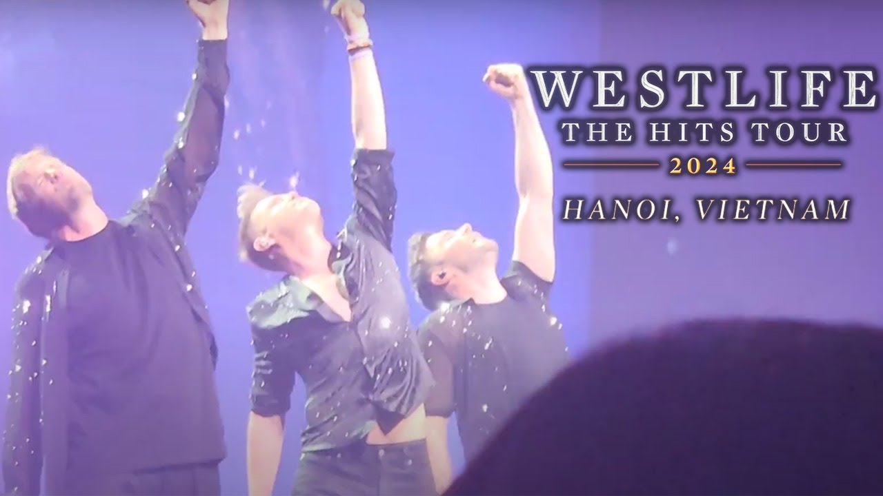 [Full HD] Westlife - The Hits Tour Live in Hanoi, Vietnam [FULL SHOW ...