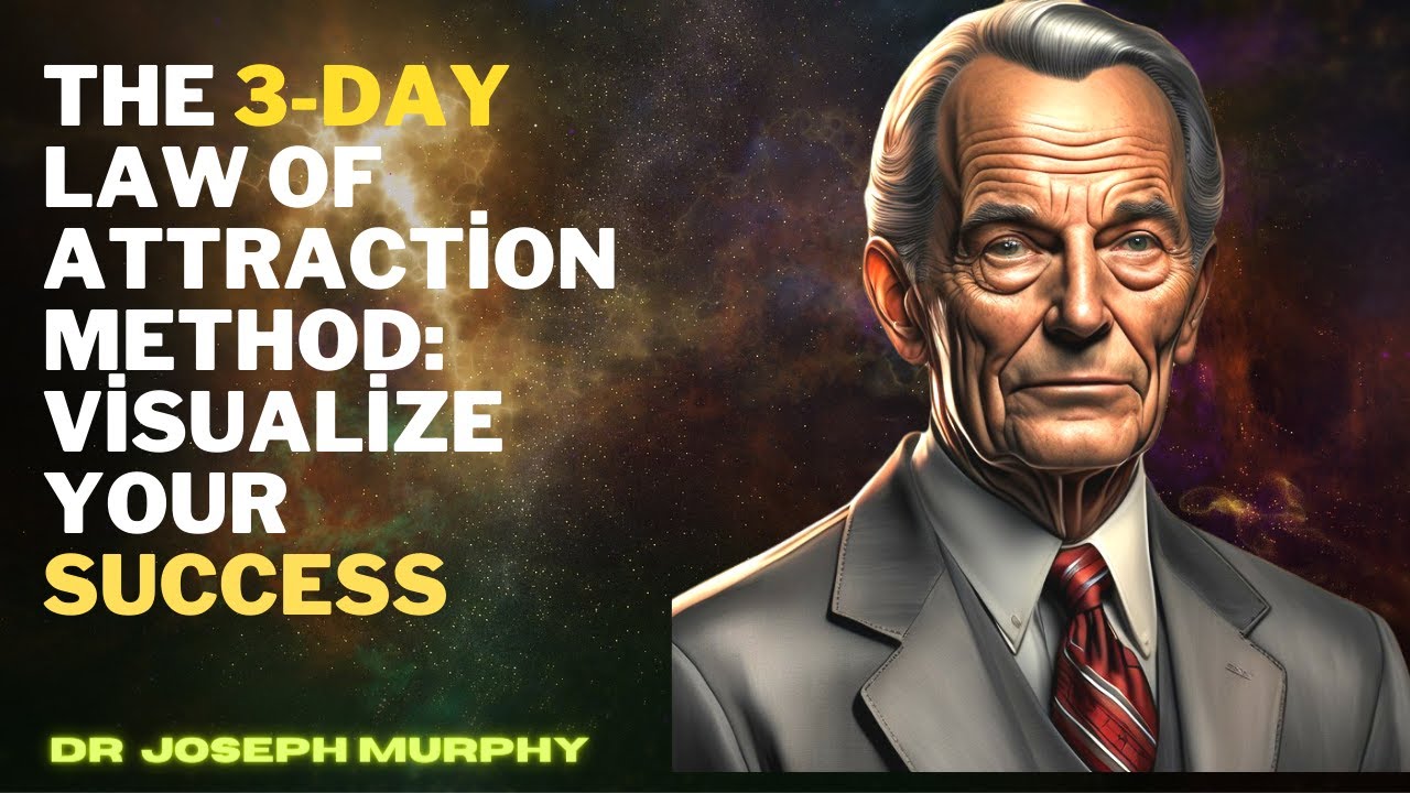 The 3-Day Law of Attraction Method: Visualize Your Success - YouTube