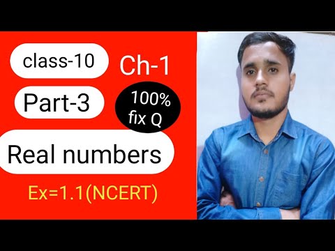 class -10 Ex 1.1(real number) zero to hero - YouTube