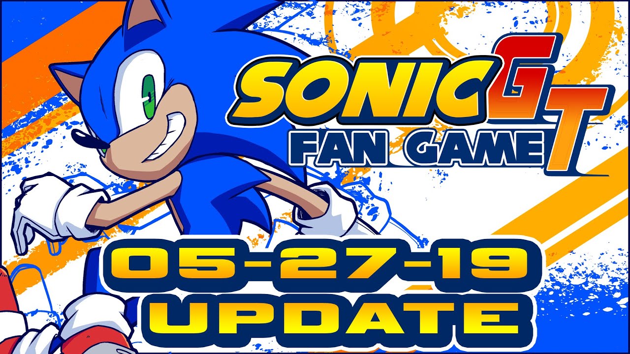 Sonic GT - UPDATE NEWS 05-27 - YouTube