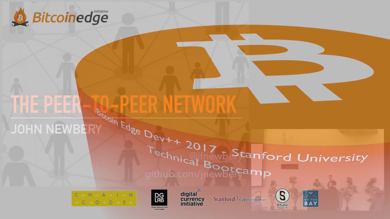 Dev++ 01-03-EN | Bitcoin Peer-to-Peer Network - John Newbery - YouTube
