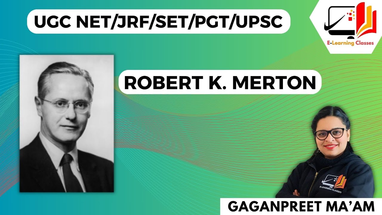 Robert Merton (ENG/HIN)| UGC NET/JRF/PGT/SET/UPSC | All Concepts of R.K Merton | E-Learning ...