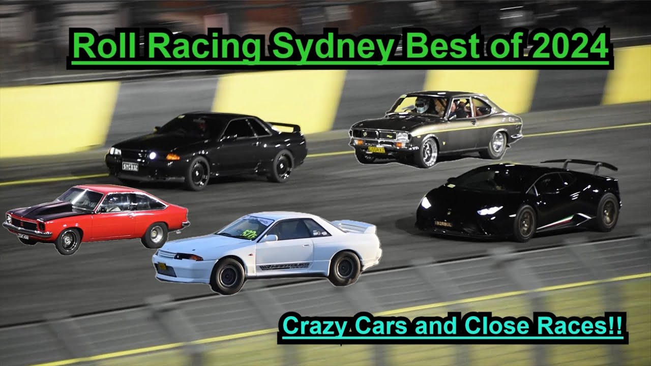 ROLL RACING SYDNEY BEST OF 2024!!!! AUSTRALIAS'S FASTEST STREET CARS ...