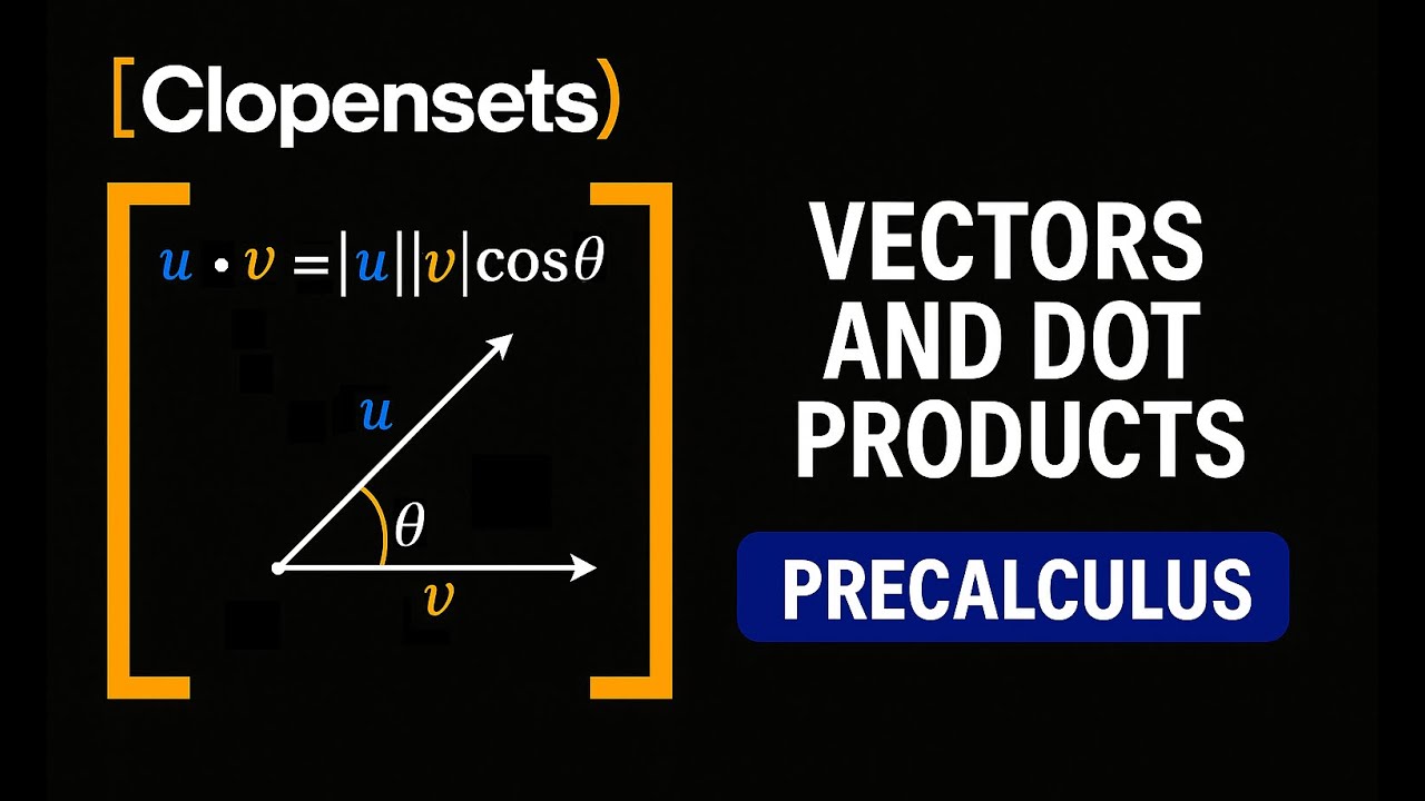 Vectors and Dot Products | Precalculus - YouTube