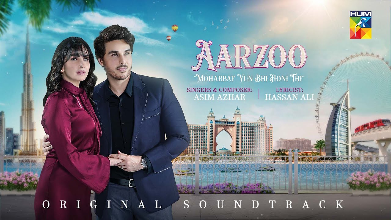 Mohabbat Yun Bhi Honi Thi - "Aarzoo" - OST - Singer 🎶[ Asim Azhar ...