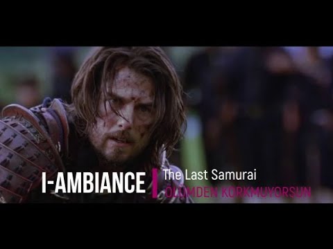 Son Samuray - Nathan Algren [ Savaşçının Yolu \