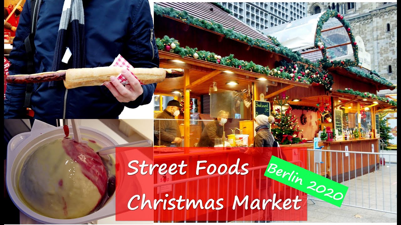 Christmas Market in Berlin 2020 - Tasting Street Foods - YouTube