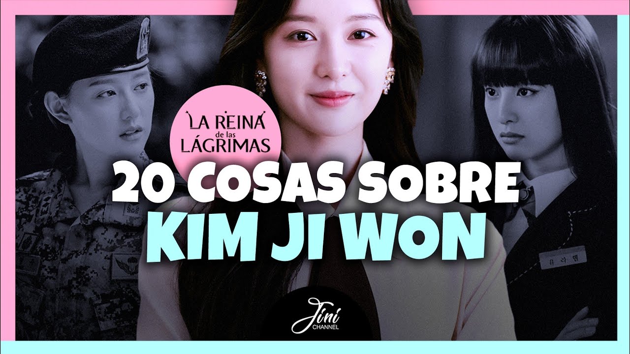 LO QUE NO SABÍAS DE KIM JI WON, LA ACTRIZ DE REINA DE LAS LÁGRIMAS ...