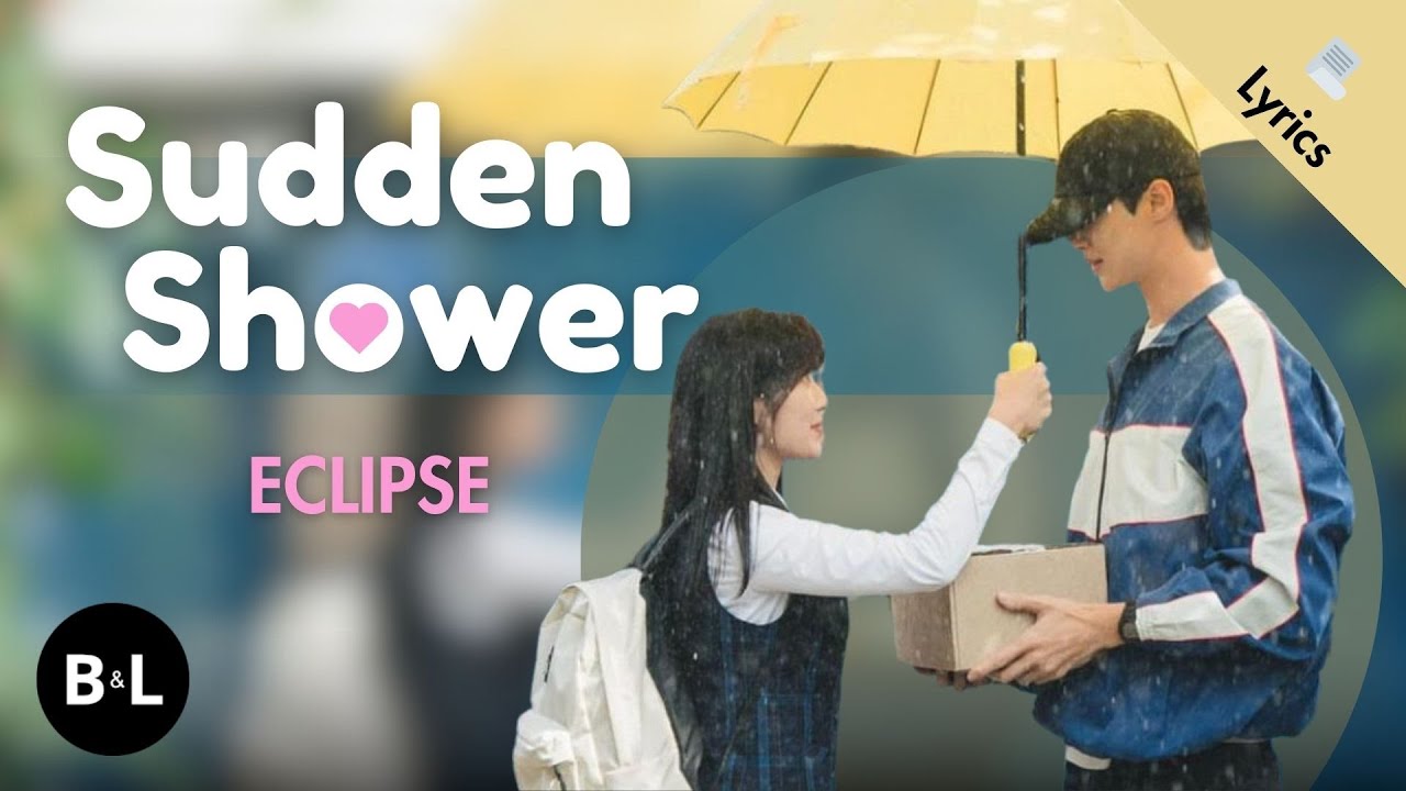 ECLIPSE - Sudden Shower (Lyrics) - YouTube