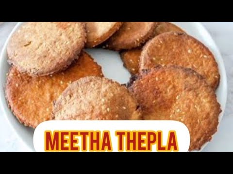 Meetha Thepla | Mitha Thepla | Sweet Thepla - YouTube