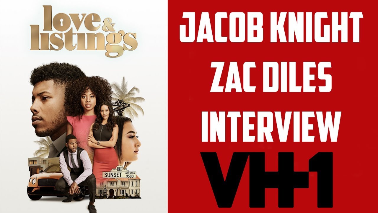 Jacob Knight and Zac Diles Interview - Love & Listings (VH1) - YouTube