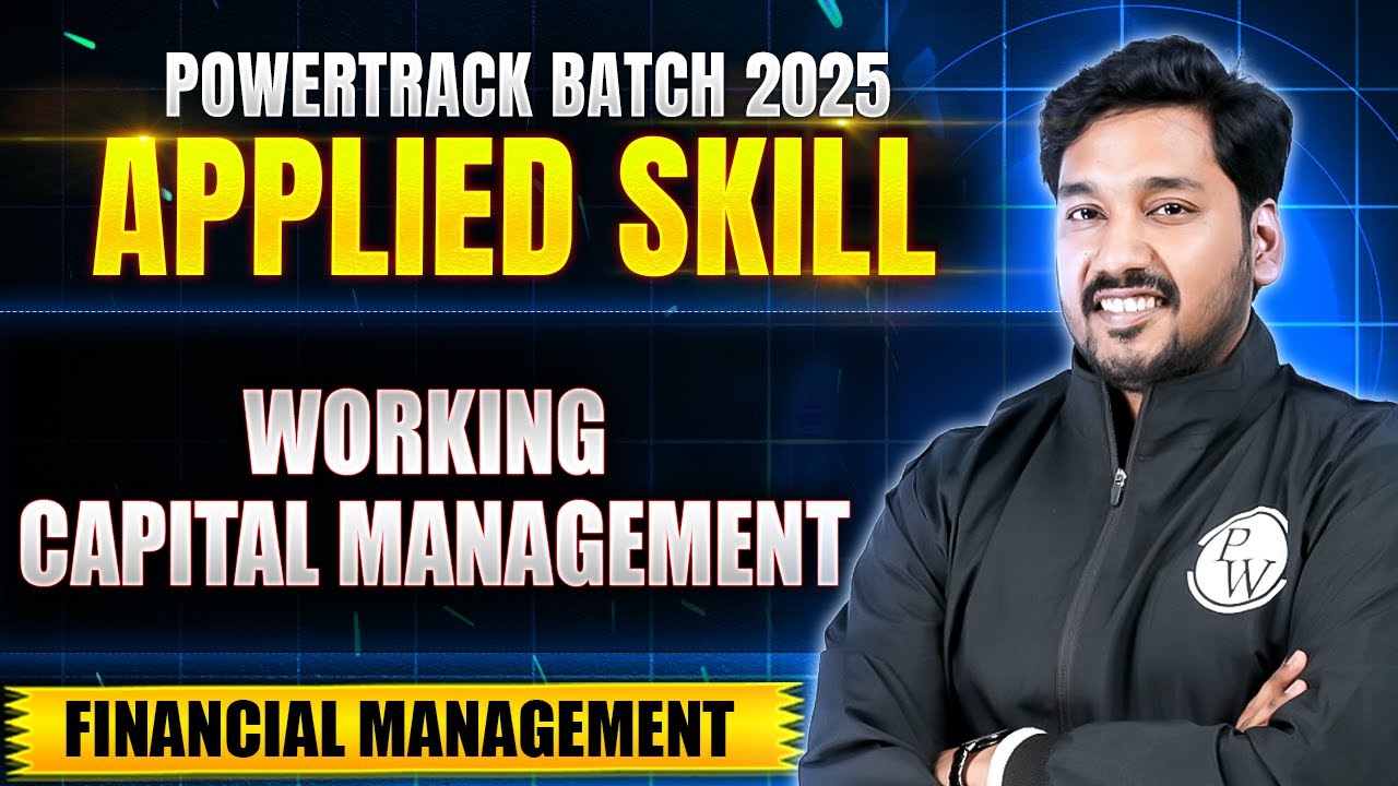 Working Capital Management | Financial Management (FM) | Skill Level ...