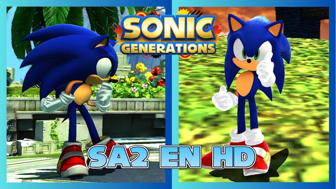 Le modèle de SA2 en HD dans sonic generations - YouTube