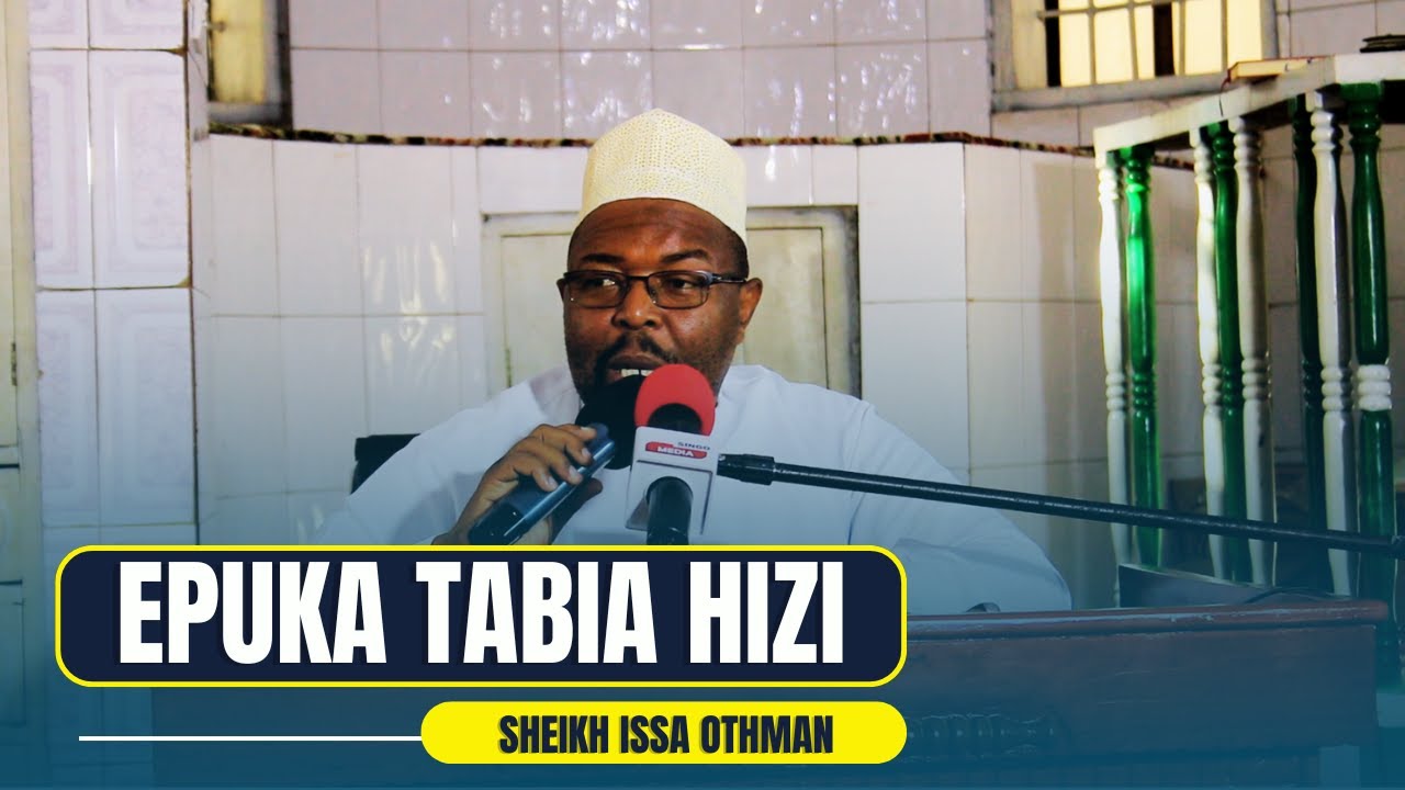 UKIWA NA TABIA HIZI KAMWE HUWEZI KUFANIKIWA - SHEIKH ISSA OTHMAN - YouTube