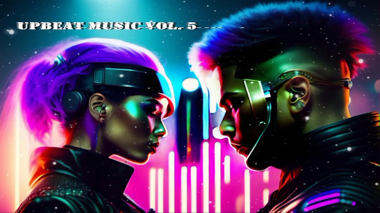 Upbeat Music Vol. 5 #upbeat #lofi #happy #energetic @DudOngTech - YouTube