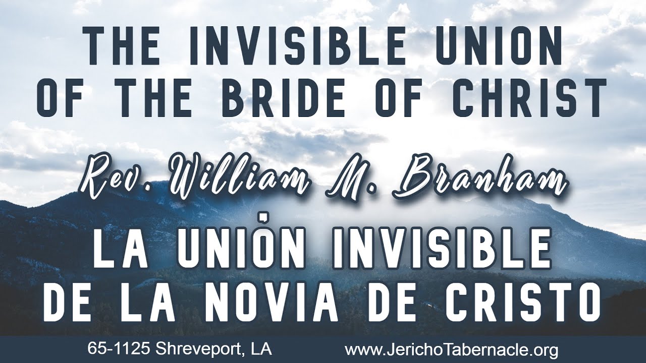 2023-0329 - 65-1125 The Invisible Union Of The Bride Of Christ - Rev ...