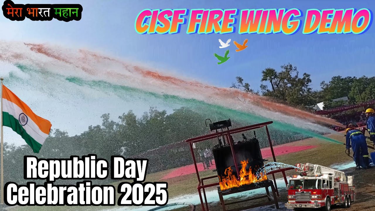 CISF Fire Wing Demo| Republic Day Celebration 2025| 26th January| Fire ...