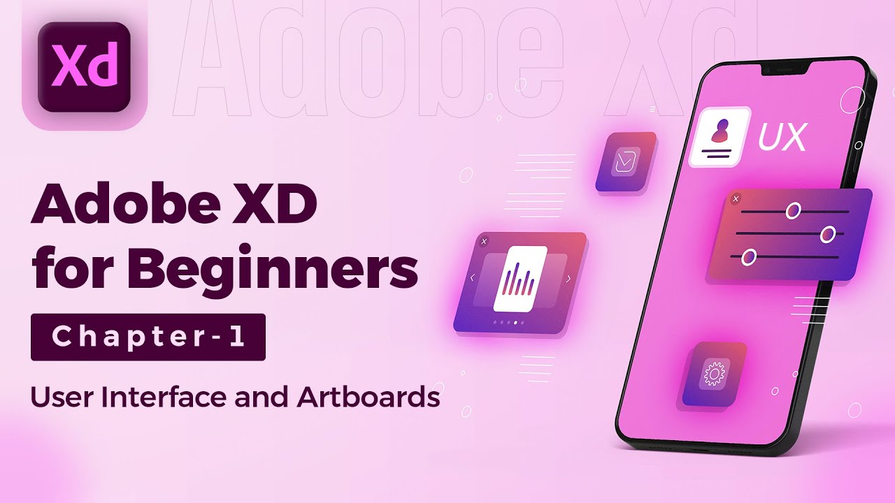 Adobe XD Course for Beginners in हिंदी/Hindi | Chapter - 1 : User ...