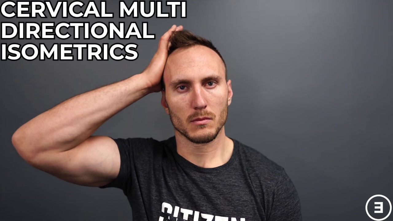Cervical Multi Directional Isometrics - YouTube