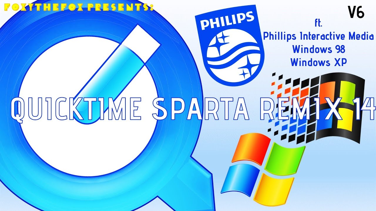 [V6] QUICKTIME SPARTA REMIX V14 REMAKE - YouTube