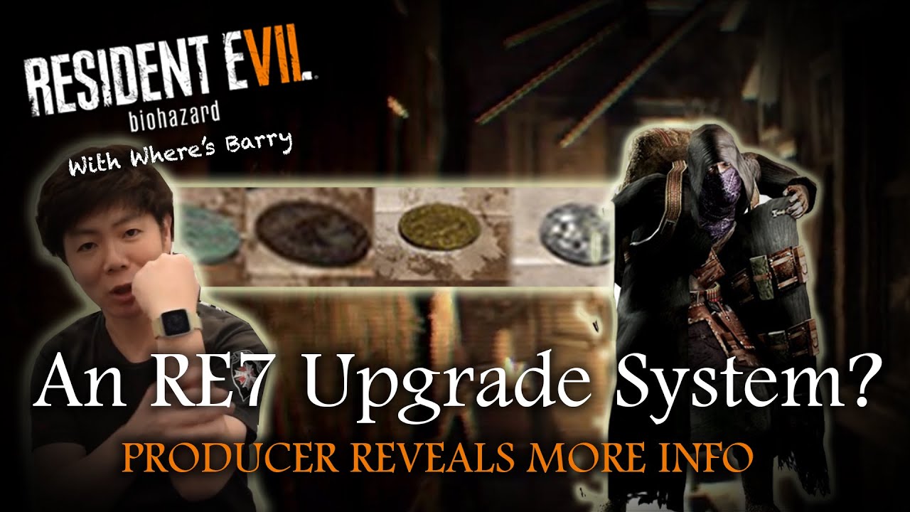 RESIDENT EVIL 7 | UPGRADE SYSTEM THEORY | RE7 Predictions | Coins ...
