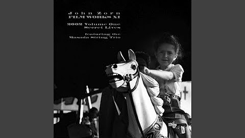 Filmworks XI - Under The Wing - John Zorn Full Album - YouTube