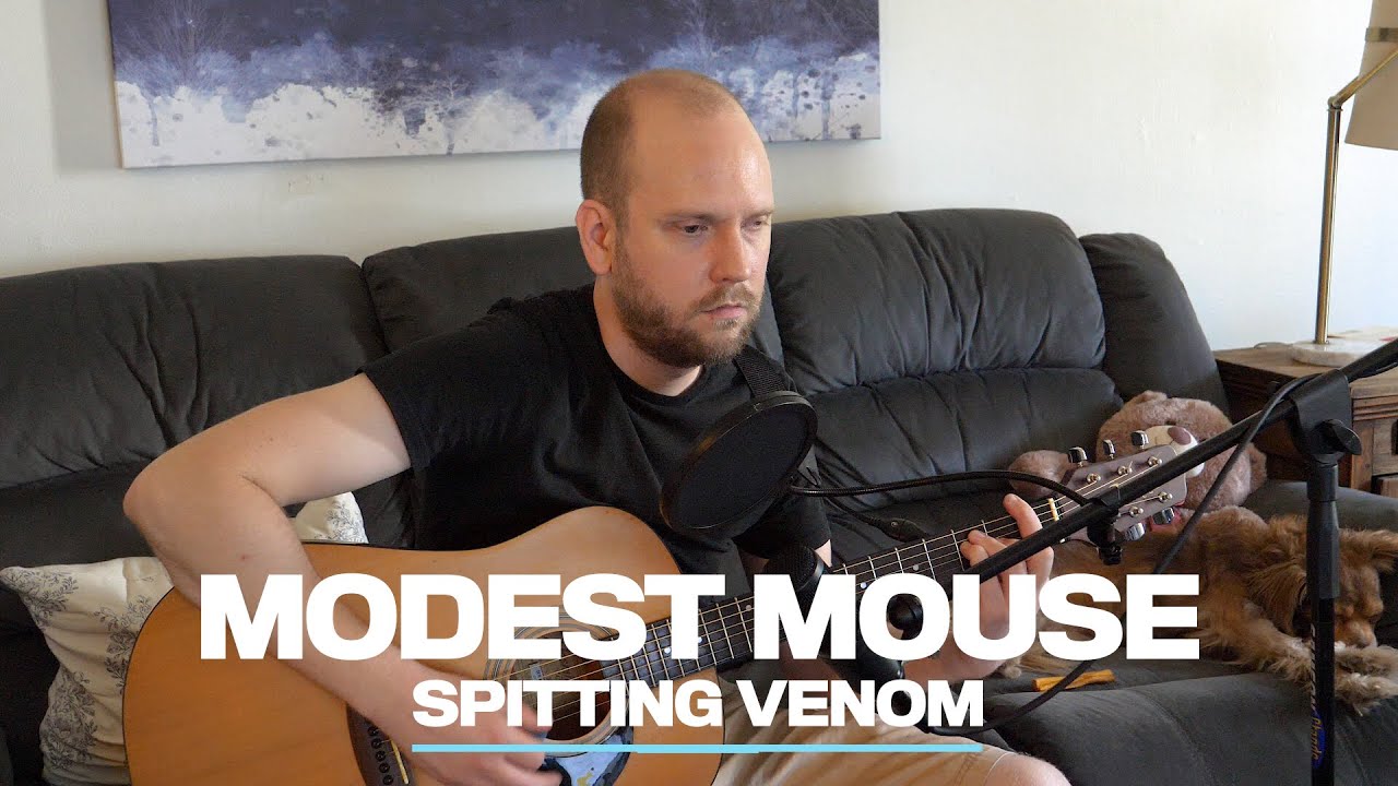 Modest Mouse - Spitting Venom Cover - YouTube