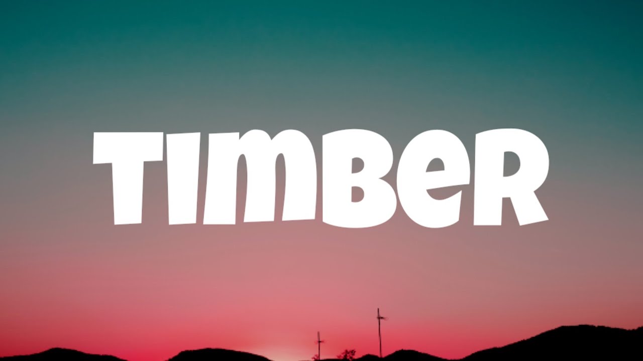 Pitbull - Timber (Lyrics) - YouTube