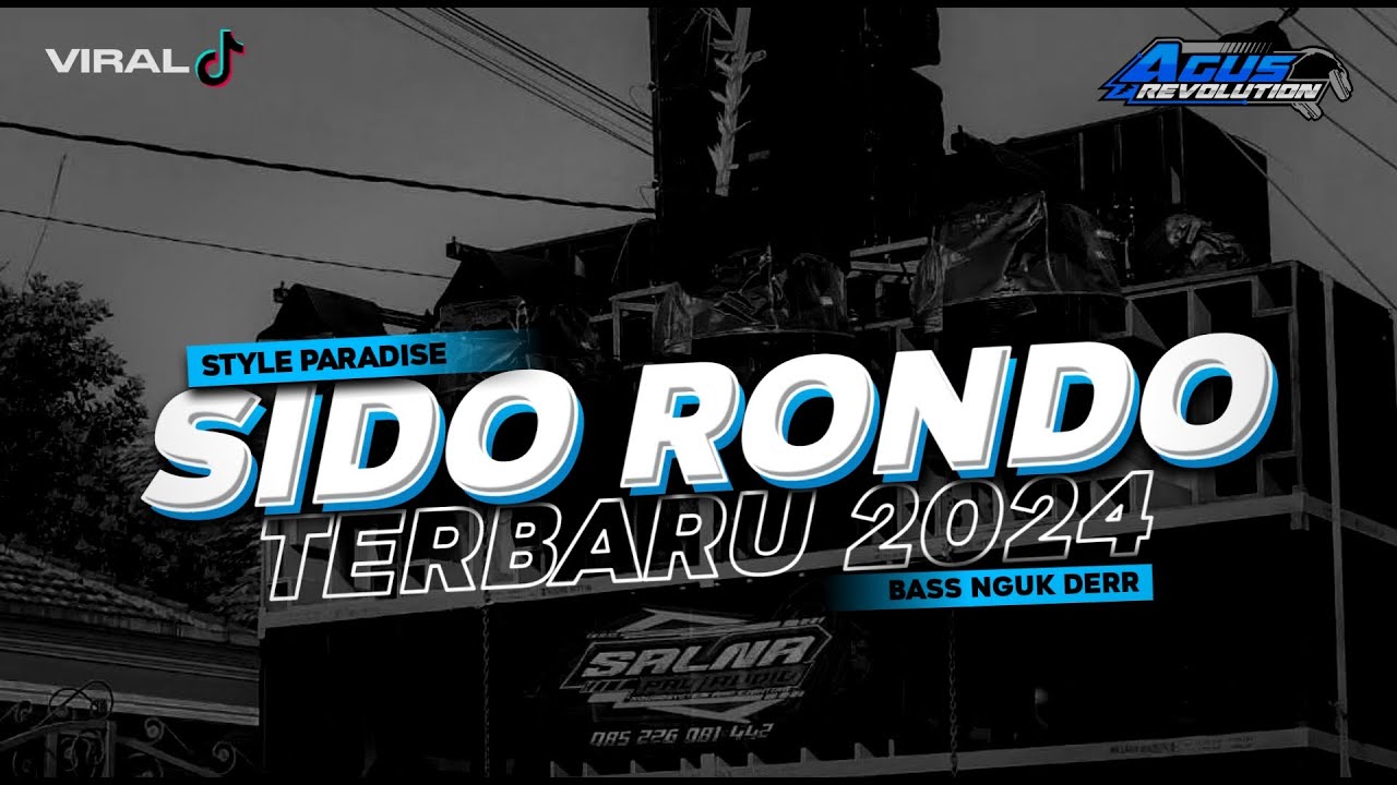 DJ SIDO RONDO || STYLE PARADISE || BASS NGUK DERR || TERBARU 2024 - YouTube