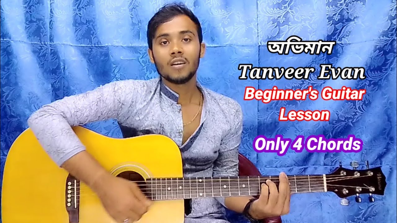 অভিমান।। Oviman।। Tanveer Evan।। Open Chords।। Beginner's Lesson।। Only ...