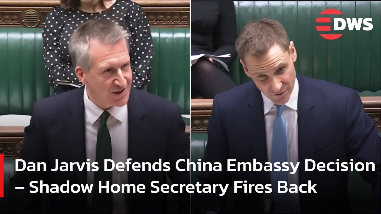 Heated Clash in UK Parliament: Dan Jarvis vs Chris Philp Over China ...
