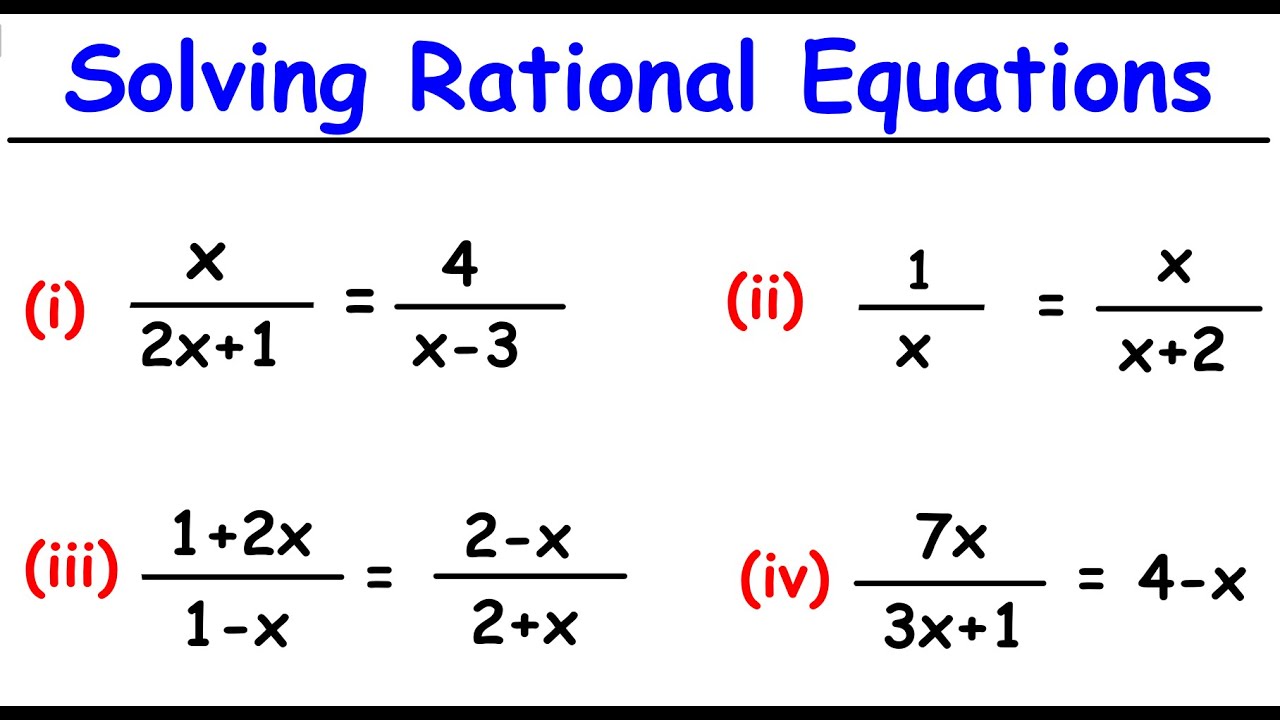 How to Solve Rational Equations | Practice Questions & Step-by-Step ...