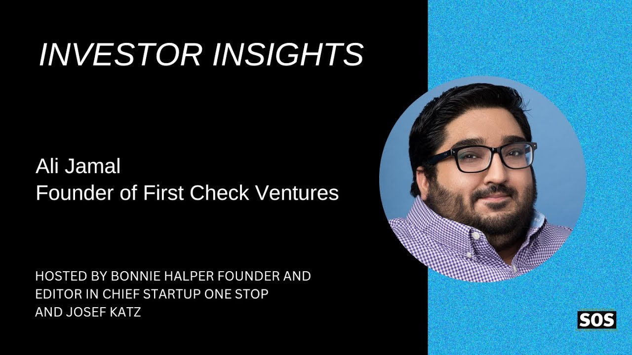 Investor Insights Ali Jamal Founder of First Check Ventures - YouTube