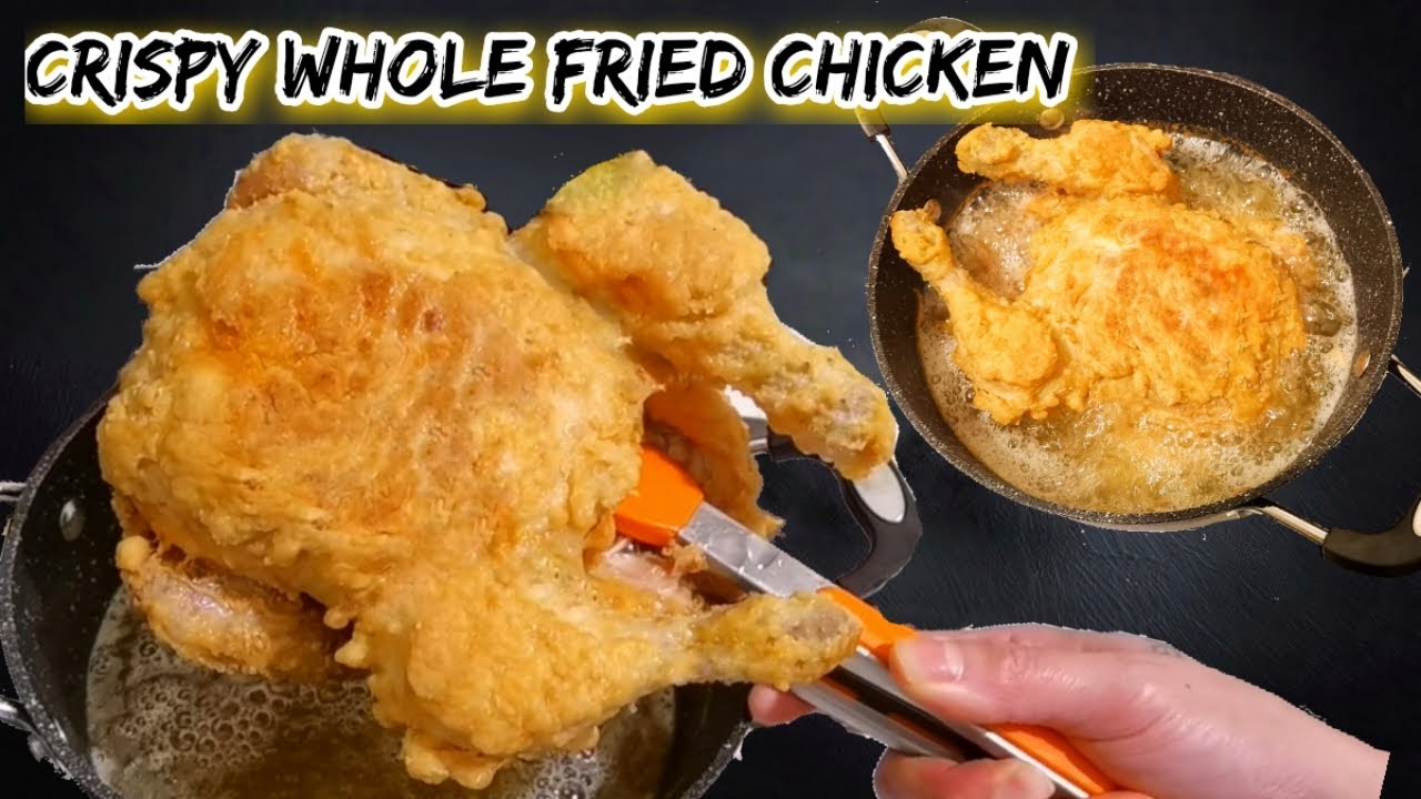 Golden tender juicy whole chicken fried to perfection | SIMPLENG RECIPE SIGURADONG ABOT KAYA ...