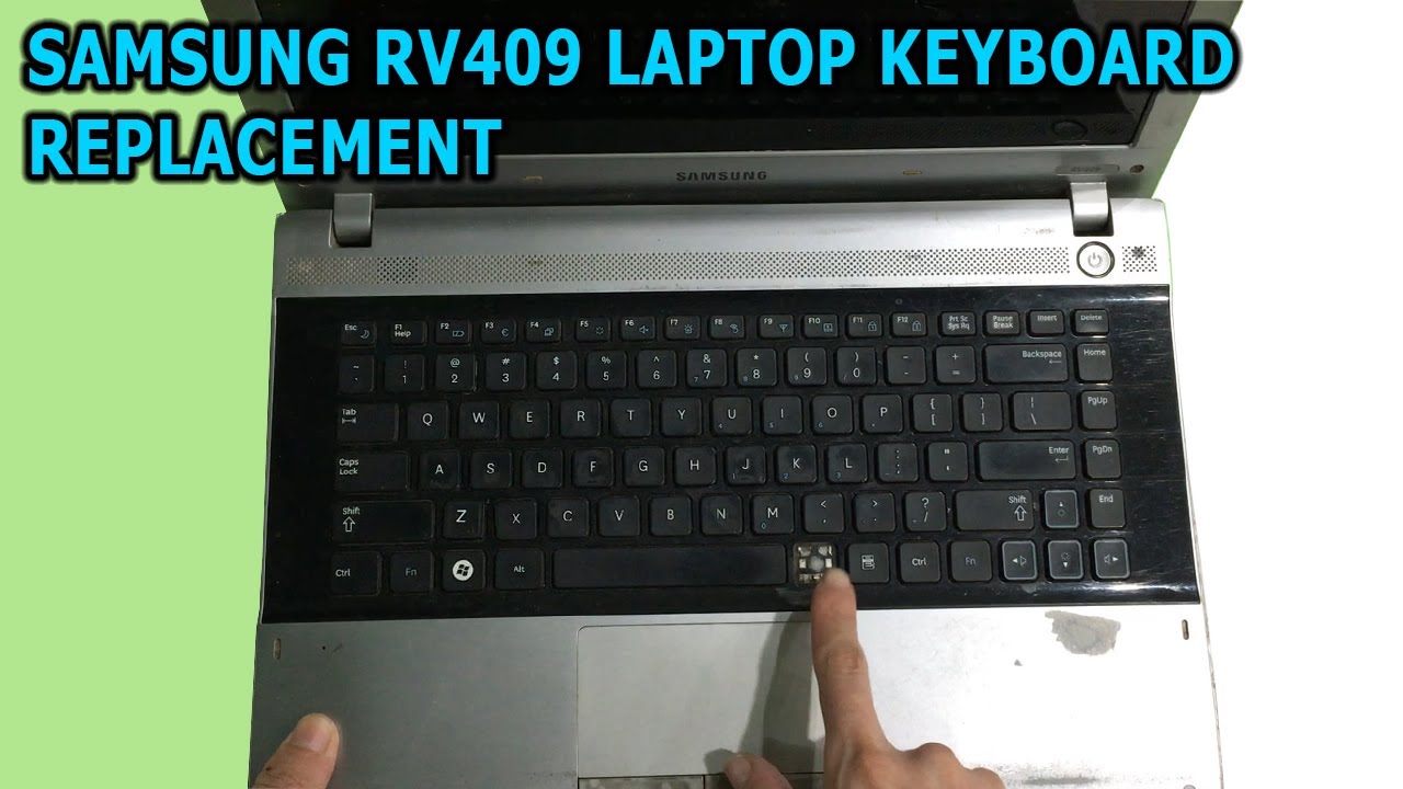 How to replace Samsung RV409 Laptop keyboard - YouTube