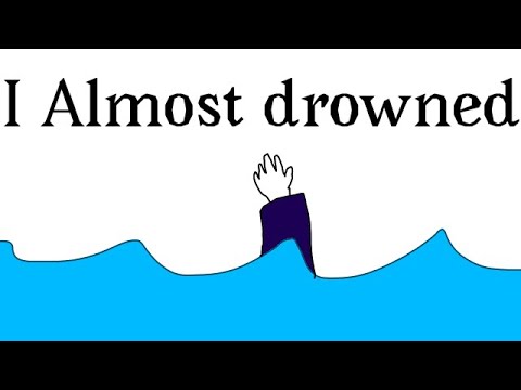 I almost drowned! - YouTube