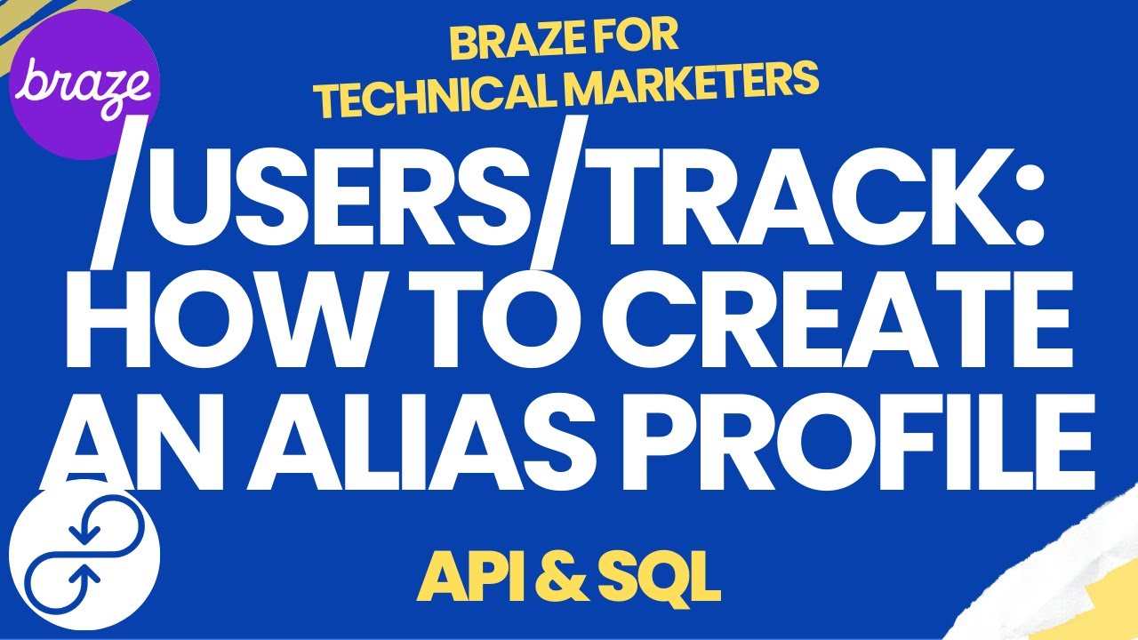 Braze API: How To Create An Alias Profile via /users/track - YouTube