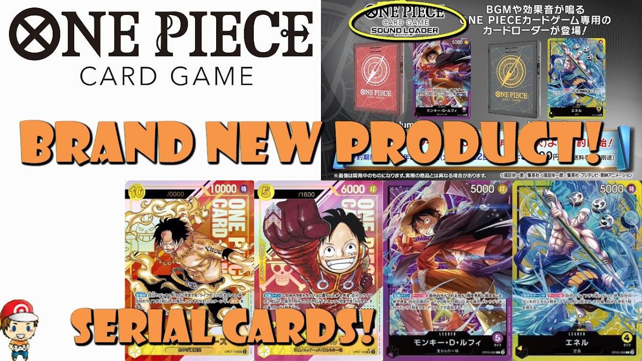 Brand New One Piece TCG Products - Sound Loaders! 2 New Serial Winner ...