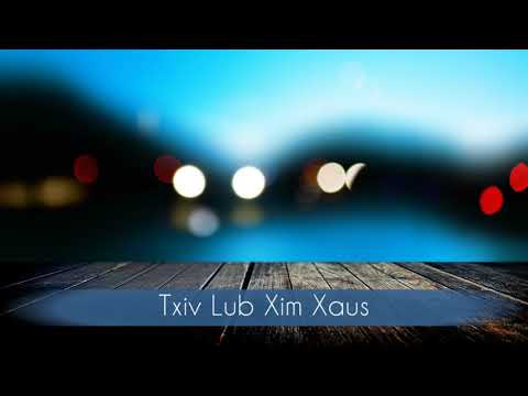 Txiv Lub Xim Xaus [cover] - YouTube