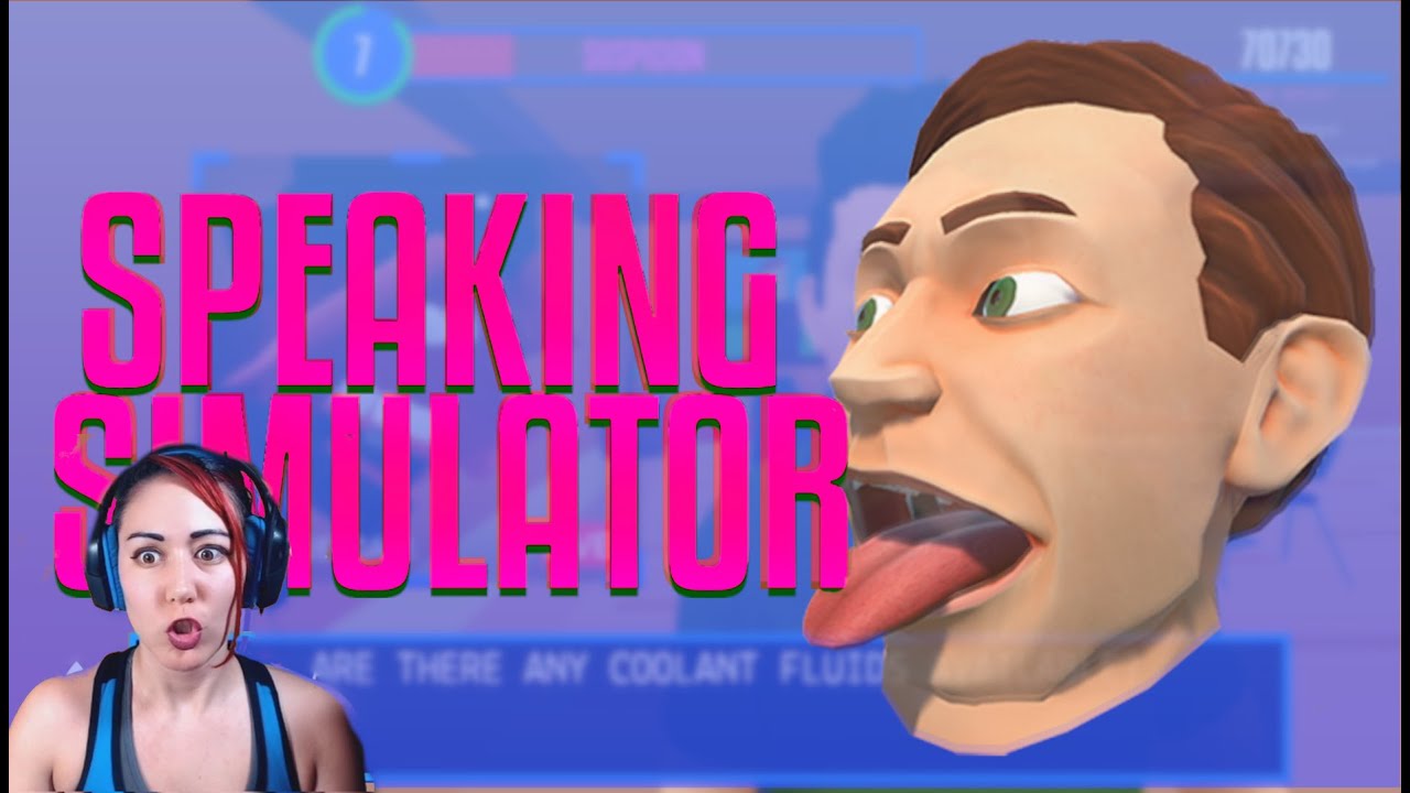 MOVE THOSE MEAT FLAPS - Speaking Simulator Gameplay - YouTube