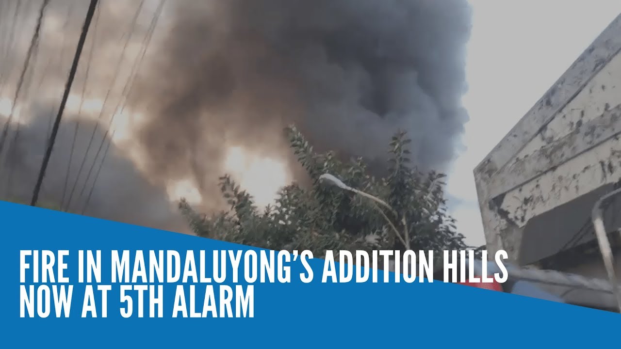 Fire in Mandaluyong’s Addition Hills now at 5th alarm - YouTube